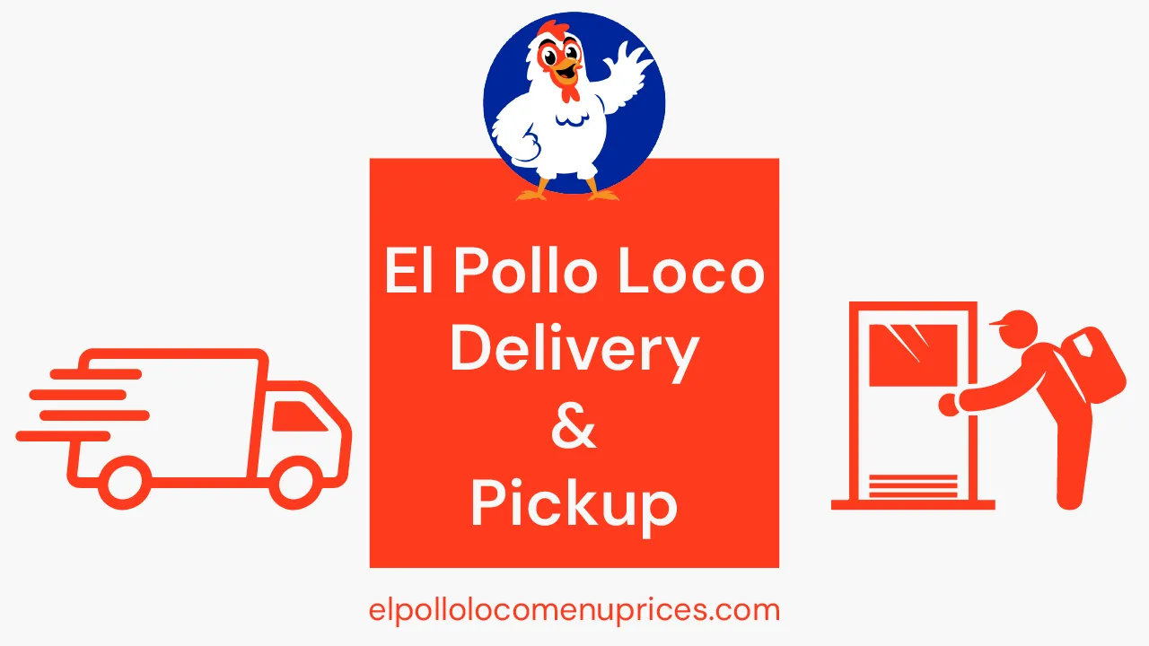 El Pollo Loco Delivery | El Pollo Loco Order Online USA 2026